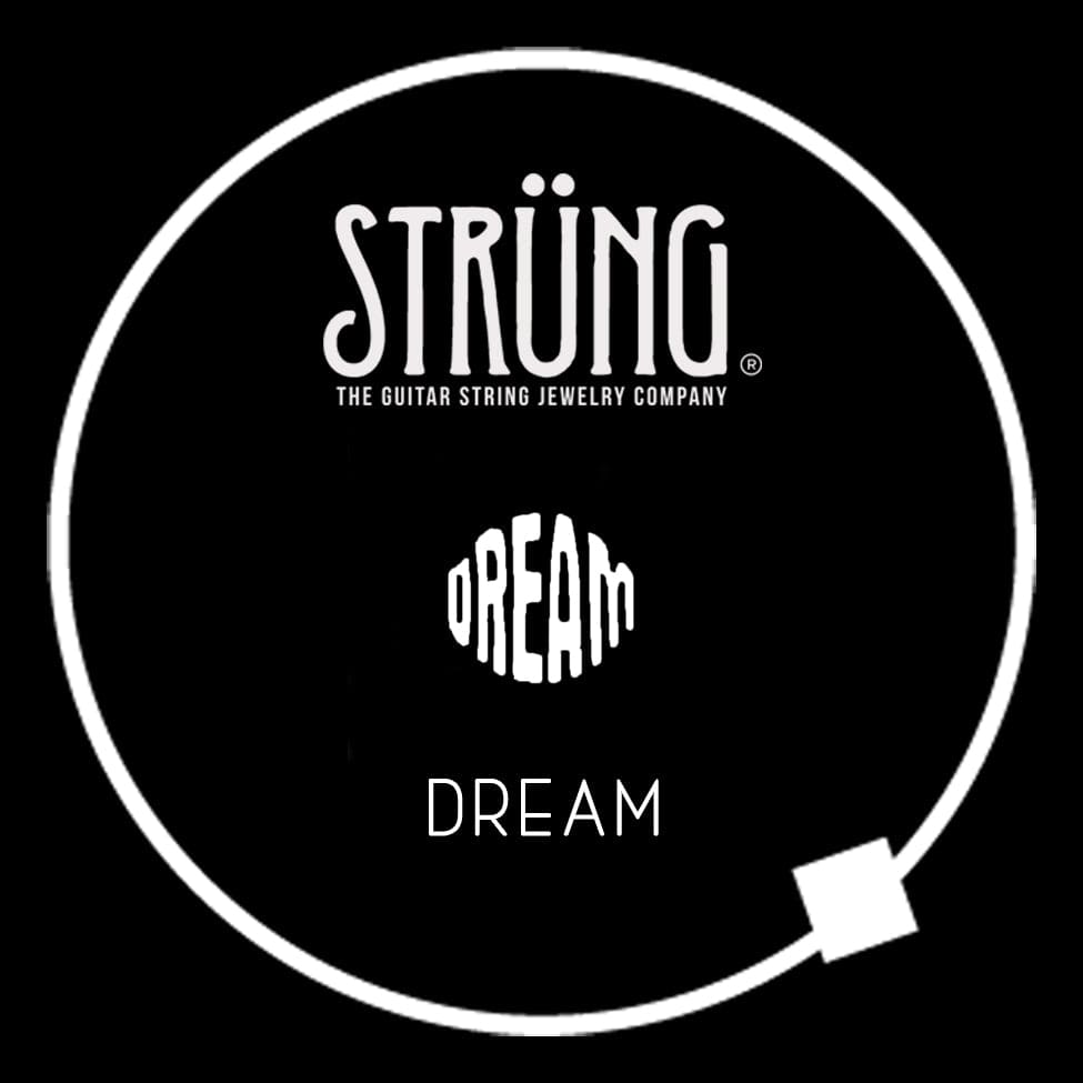 DREAM - “DREAMS” – Strung