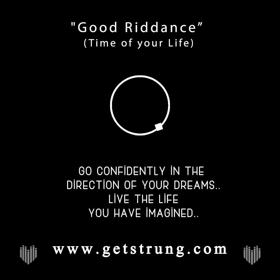 GRADUATION - “GOOD RIDDANCE (TIME OF YOUR LIFE)” – Strung